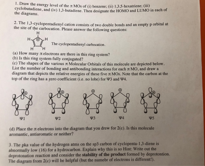 Solved 1. Draw the energy level of the I MOs of (1) benzene: | Chegg.com