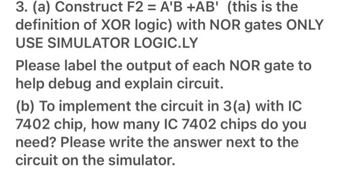 Solved 3. (a) Construct F2 =A′B+AB′ (this is the definition | Chegg.com