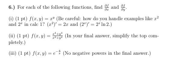Solved 6.) For each of the following functions, find ∂x∂f | Chegg.com