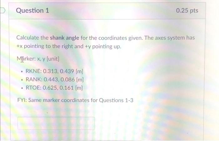 Calculate the shank angle for the coordinates given. | Chegg.com
