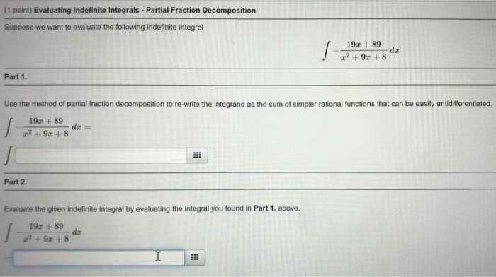 Solved (1 point) Evaluating Indefinite Integrals - Partial | Chegg.com