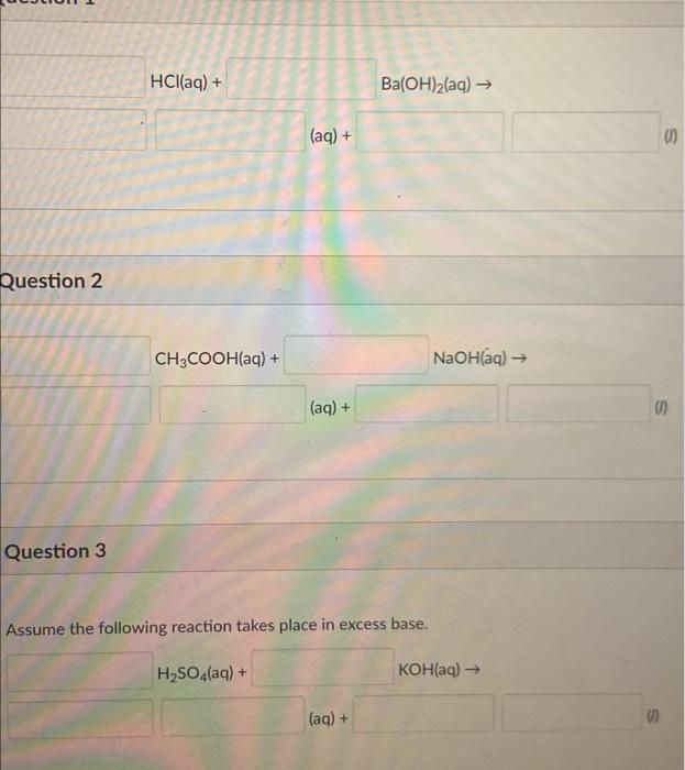 Solved HCl(aq)+ Ba(OH)2(aq)→ (aq)+ Question 2 Question 3 | Chegg.com