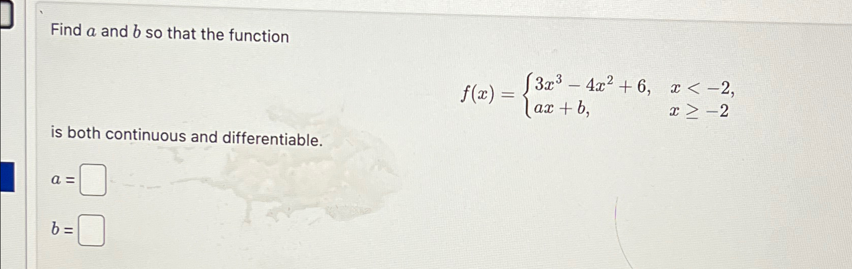 Solved Find a and b ﻿so that the | Chegg.com
