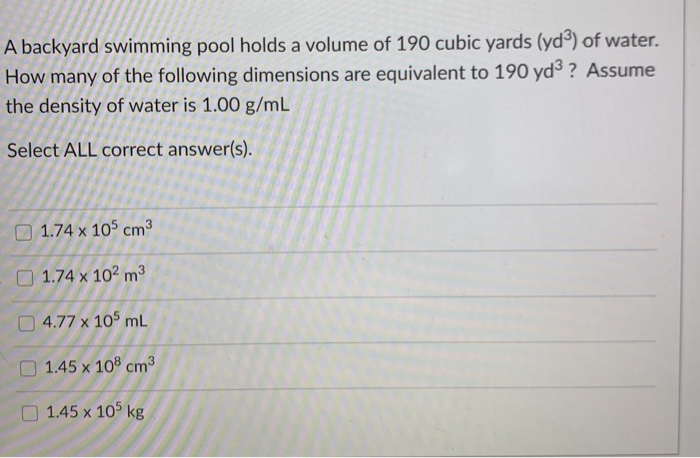 Solved A backyard swimming pool holds a volume of 190 cubic | Chegg.com
