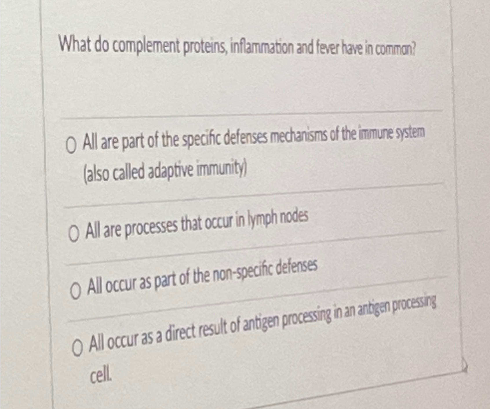 What do complement proteins, inflamnation and fever | Chegg.com
