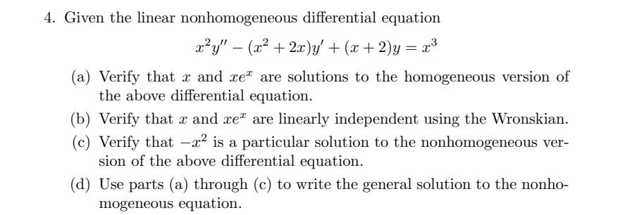 Solved 4. Given the linear nonhomogeneous differential | Chegg.com