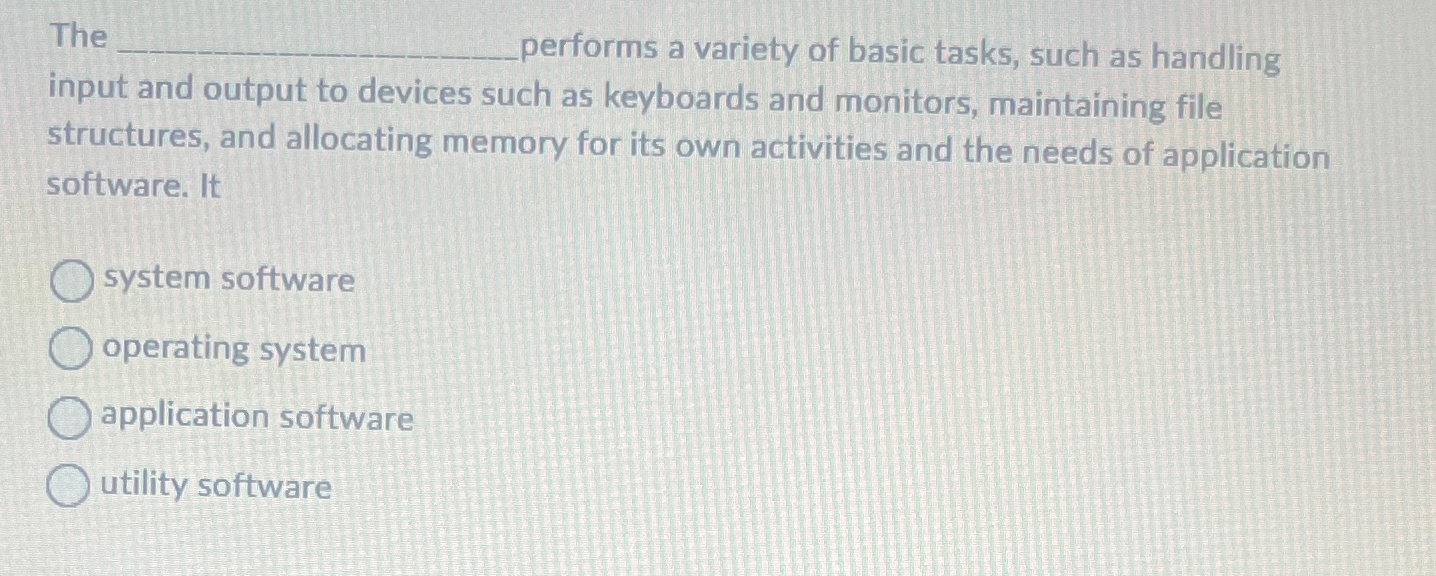 Solved The performs a variety of basic tasks, such as | Chegg.com