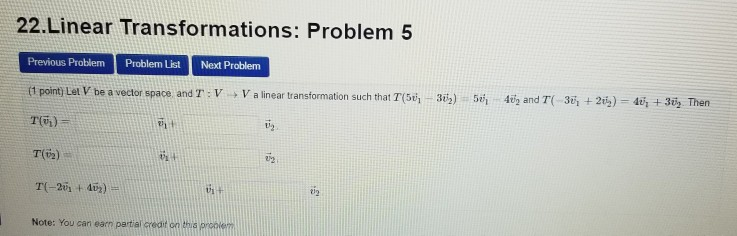 Solved 22.Linear Transformations: Problem 5 Previous Problem | Chegg.com