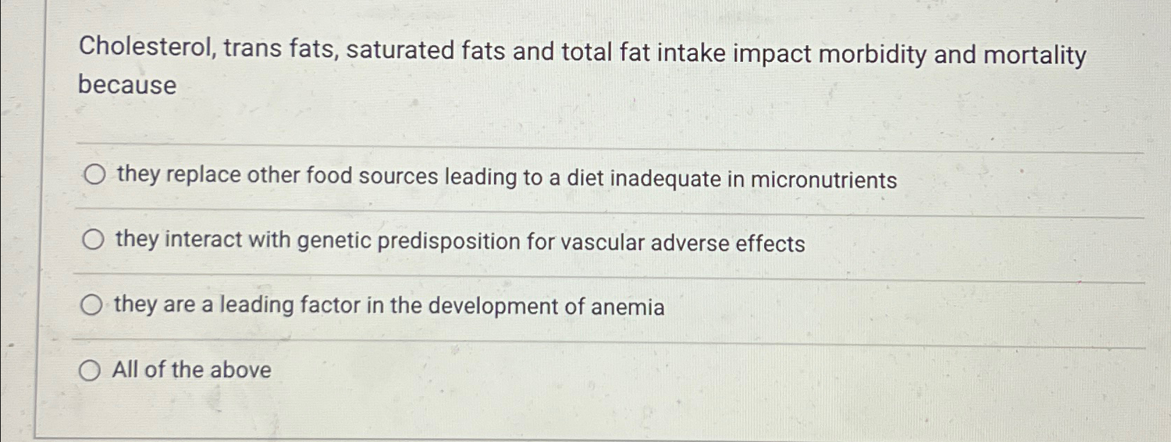 Solved Cholesterol, trans fats, saturated fats and total fat | Chegg.com