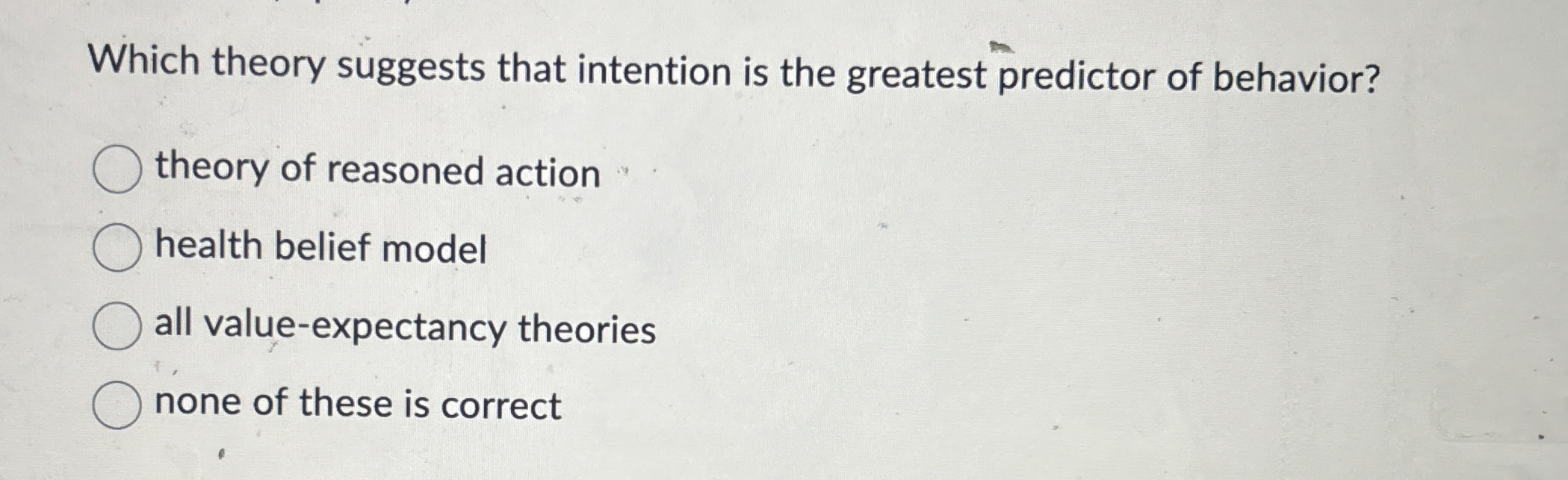 Solved Which theory suggests that intention is the greatest | Chegg.com