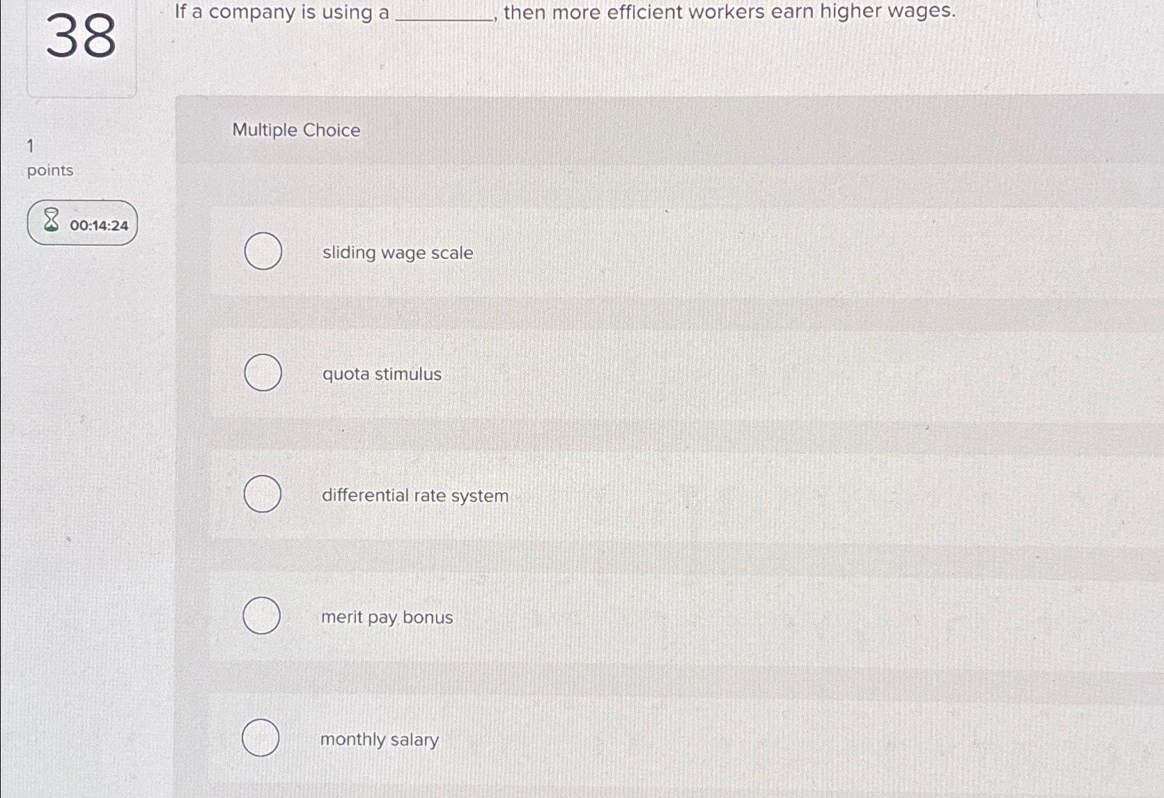 Solved If a company is using a then more efficient workers | Chegg.com