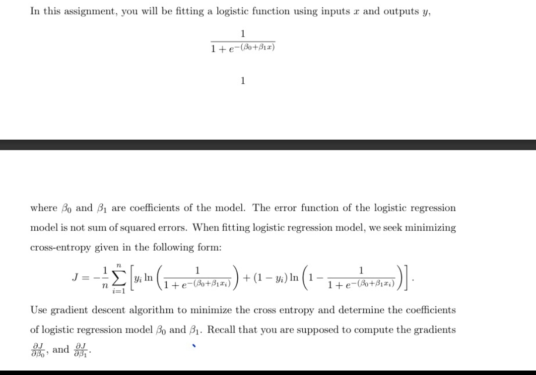 Solved In this assignment, you will be fitting a logistic | Chegg.com