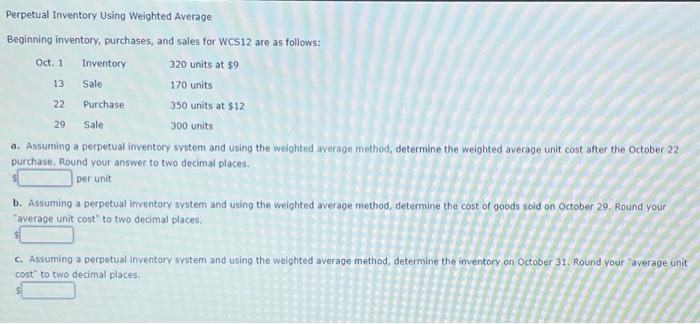 Solved Perpetual Inventory Using Weighted Average Beginning | Chegg.com