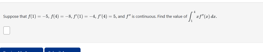 Solved Suppose that f(1)=-5,f(4)=-8,f'(1)=-4,f'(4)=5, ﻿and | Chegg.com