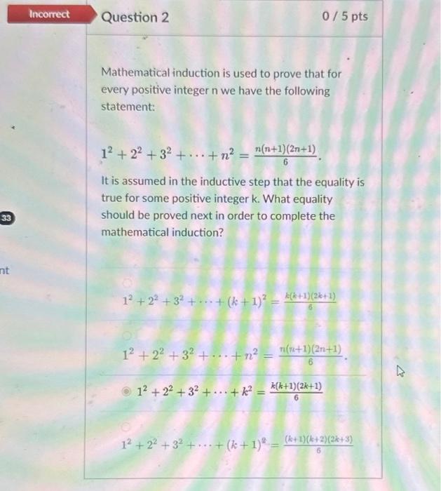 Solved Question 2 Mathematical induction is used to prove | Chegg.com