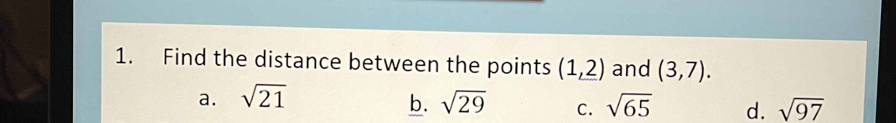 Solved Find the distance between the points (1,2) ﻿and | Chegg.com