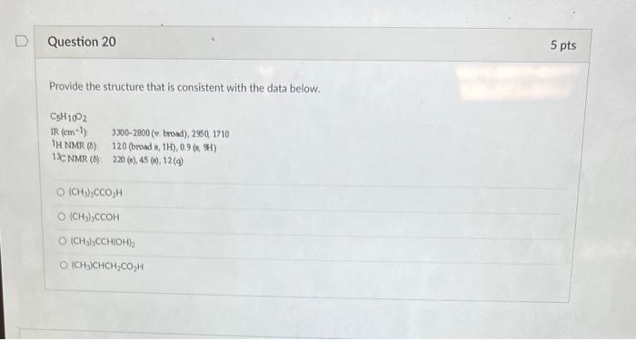 Solved (CH3)3CCO2H{CH}}3CCOH(CH3)=CCH(OH)2(CH3)CHCH2CO2H | Chegg.com