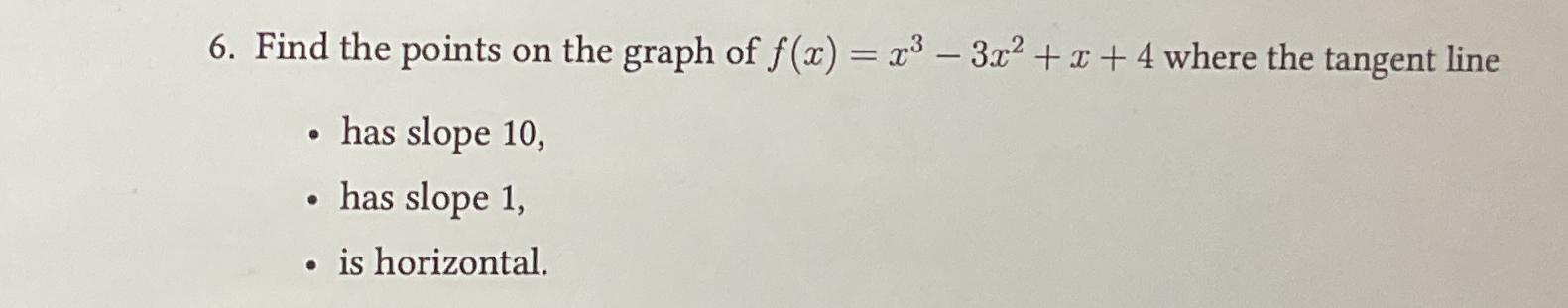 Solved Find the points on the graph of f(x)=x3-3x2+x+4 | Chegg.com