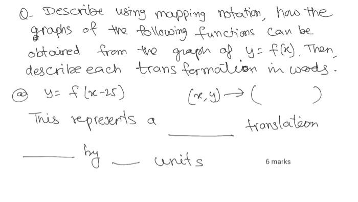 Solved Q- Describe using mapping notation, how the graphs of | Chegg.com