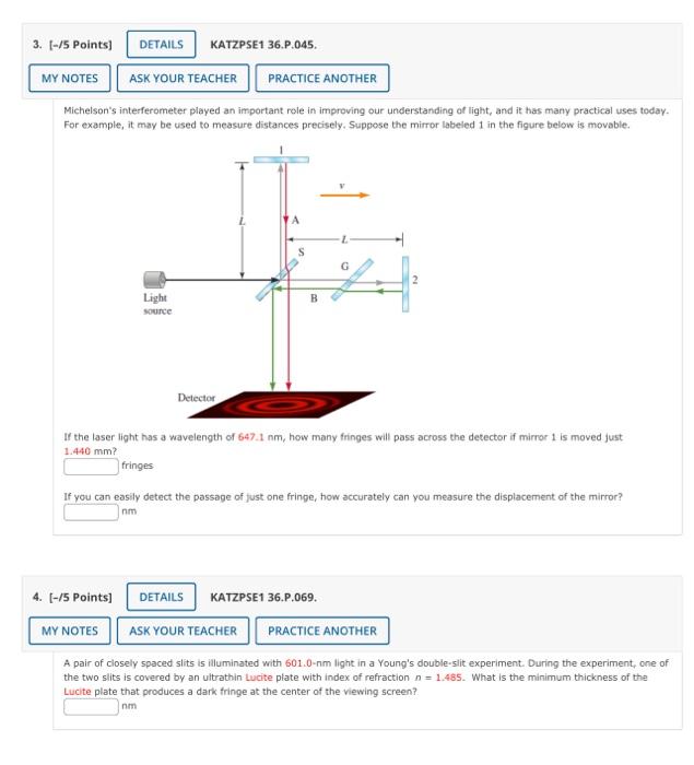 Solved Michelson's interferometer played an important role | Chegg.com