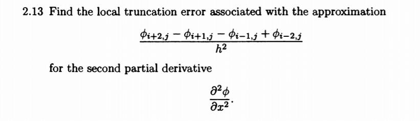 Solved 2 13 Find The Local Truncation Error Associated With