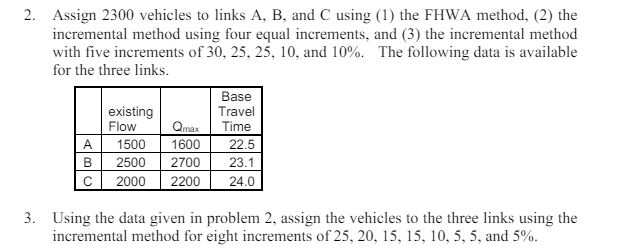Solved (Please solve question 3) ﻿Assign 2300 ﻿vehicles to | Chegg.com