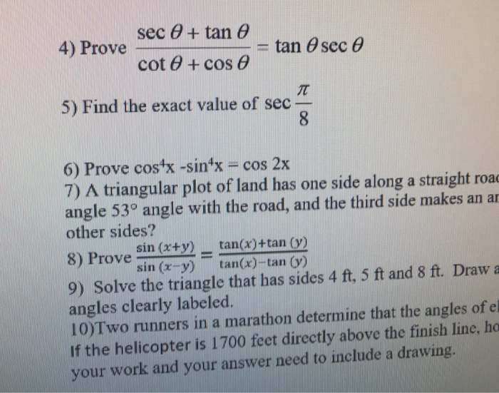 Solved sec + tan 4) Prove tan sec e cot Ꮎ + cos Ꮎ 7T 5) Find | Chegg.com