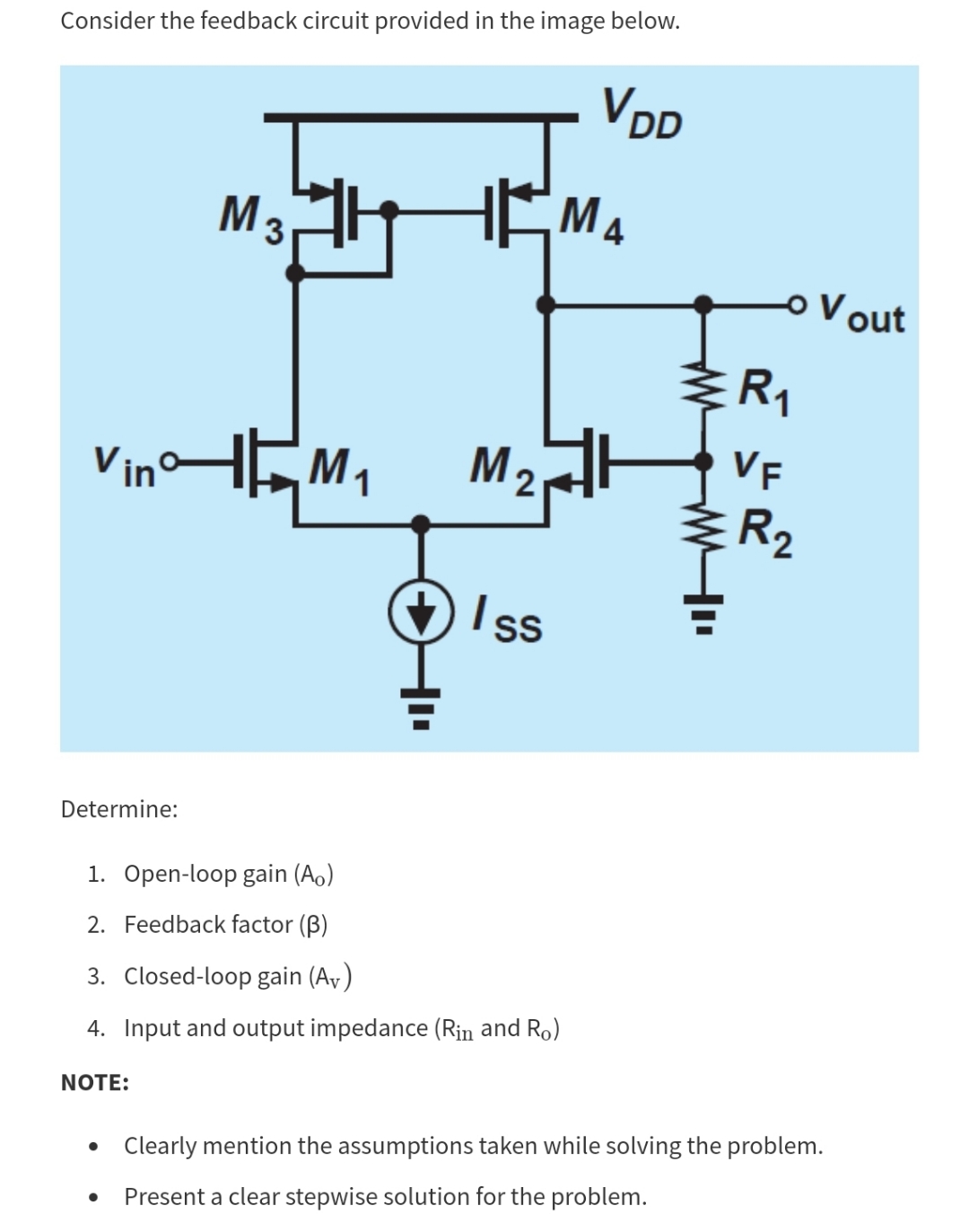 Solved Consider the feedback circuit provided in the image | Chegg.com