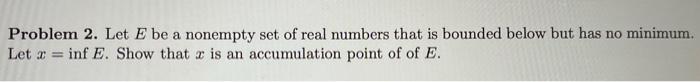 Solved Problem 2. Let E be a nonempty set of real numbers | Chegg.com