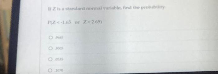 Solved If Z is a standard normal variable, find the | Chegg.com