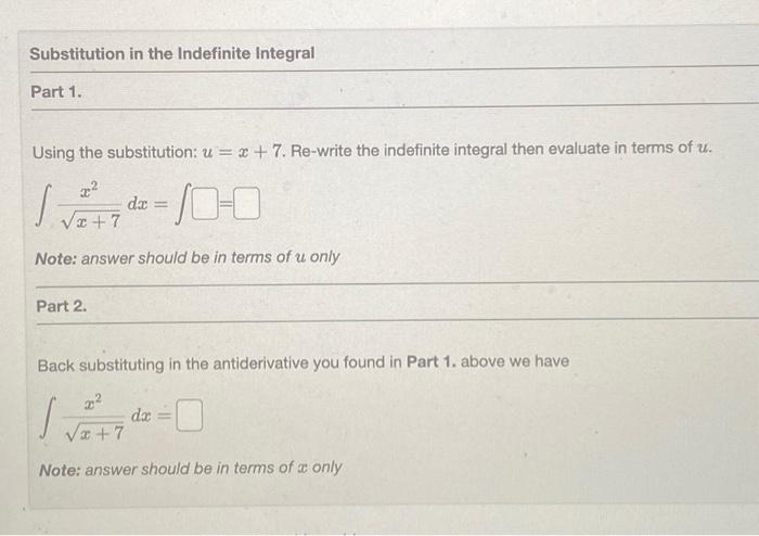 Solved Substitution in the Indefinite Integral Part 1. Using | Chegg.com