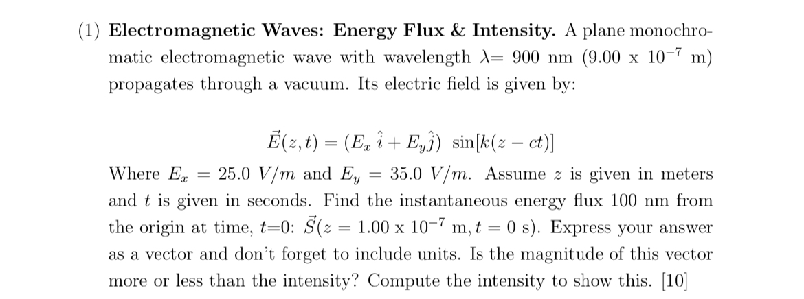 Solved (1) ﻿Electromagnetic Waves: Energy Flux & Intensity. | Chegg.com