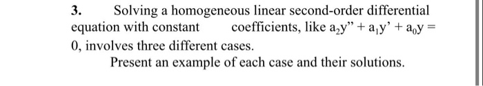 Solved 3. Solving a homogeneous linear second-order | Chegg.com