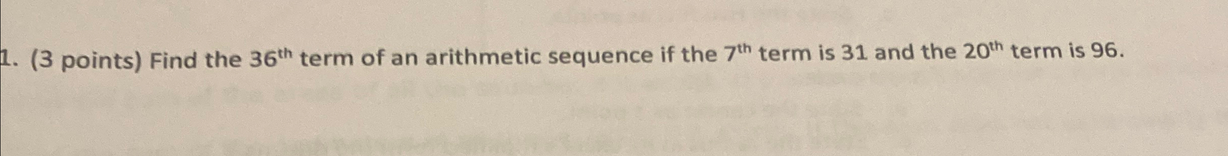 (3 ﻿points) ﻿Find the 36th ﻿term of an arithmetic | Chegg.com