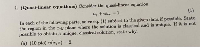 Solved 1. (Quasi-linear equations) Consider the quasi-linear | Chegg.com