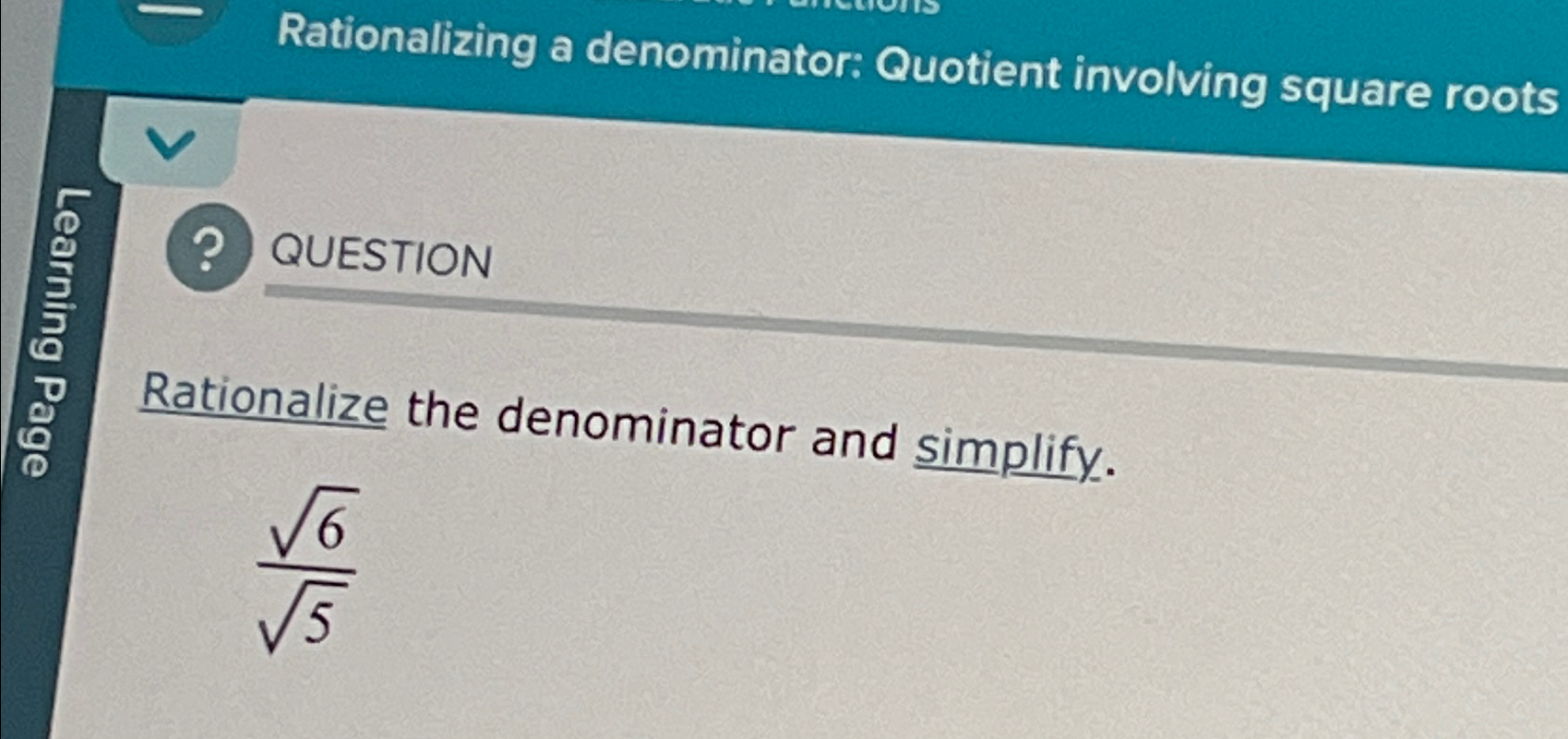 Solved Rationalizing A Denominator Quotient Involving