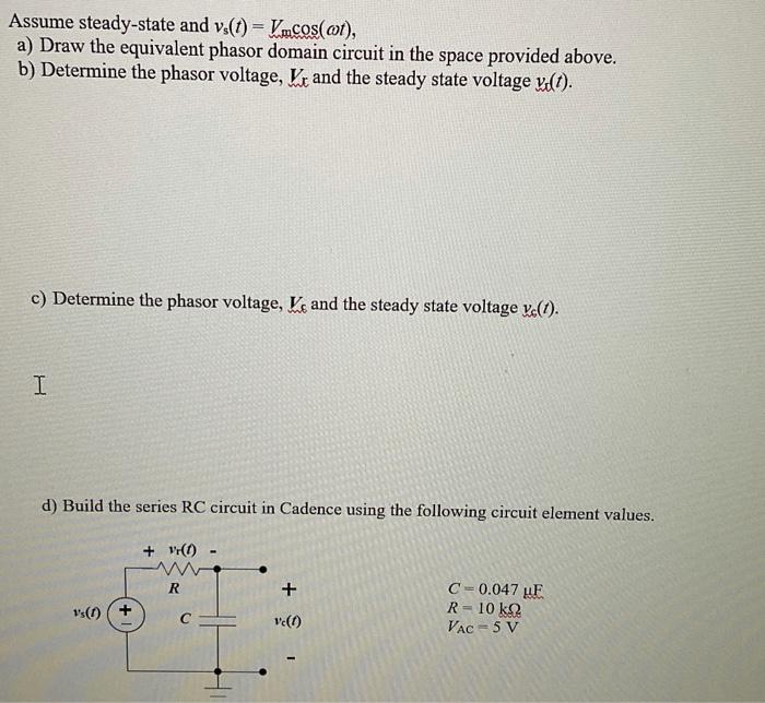 Solved 1. Consider the series RC circuit: Series RC circuit | Chegg.com
