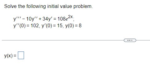 Solved Solve the following initial value | Chegg.com
