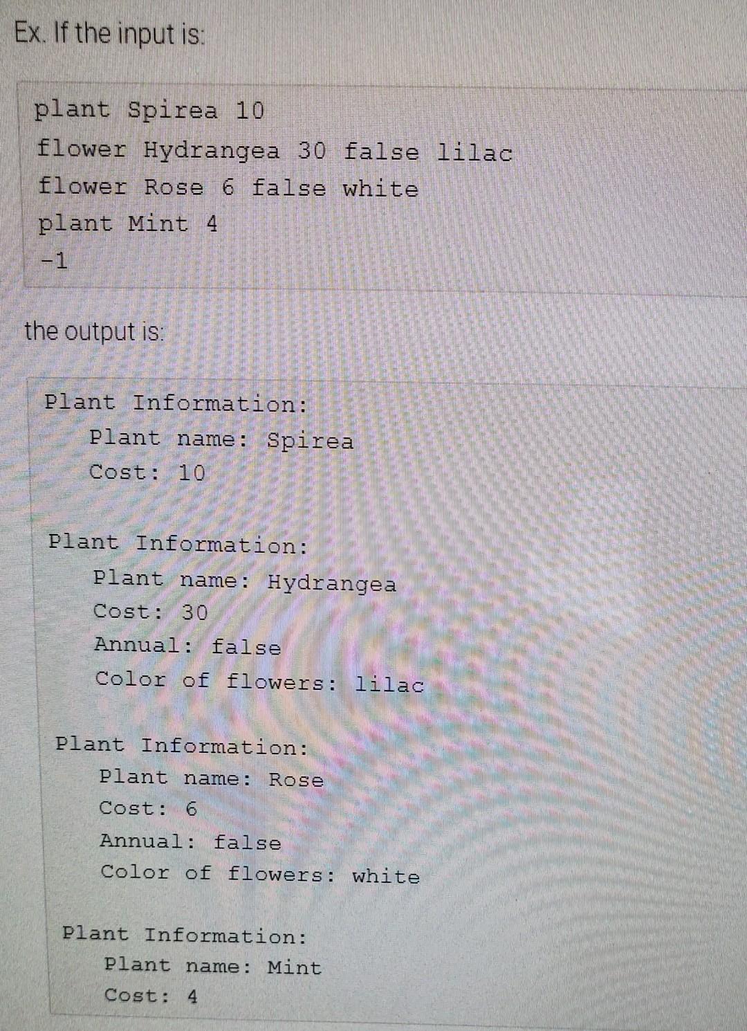Solved Given a base Plant class and a derived Flower class, | Chegg.com