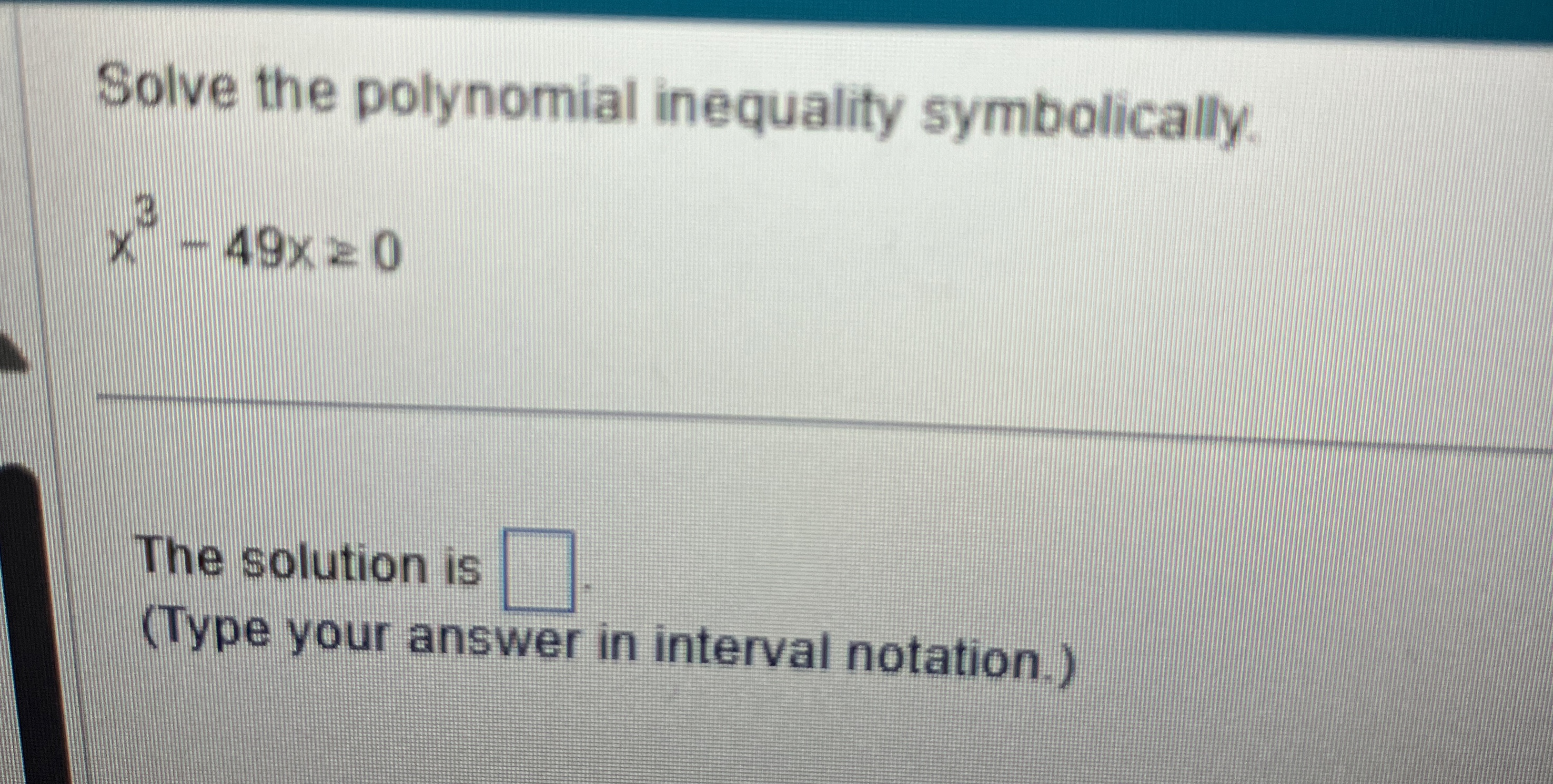 Solved Solve the polynomial inequality | Chegg.com