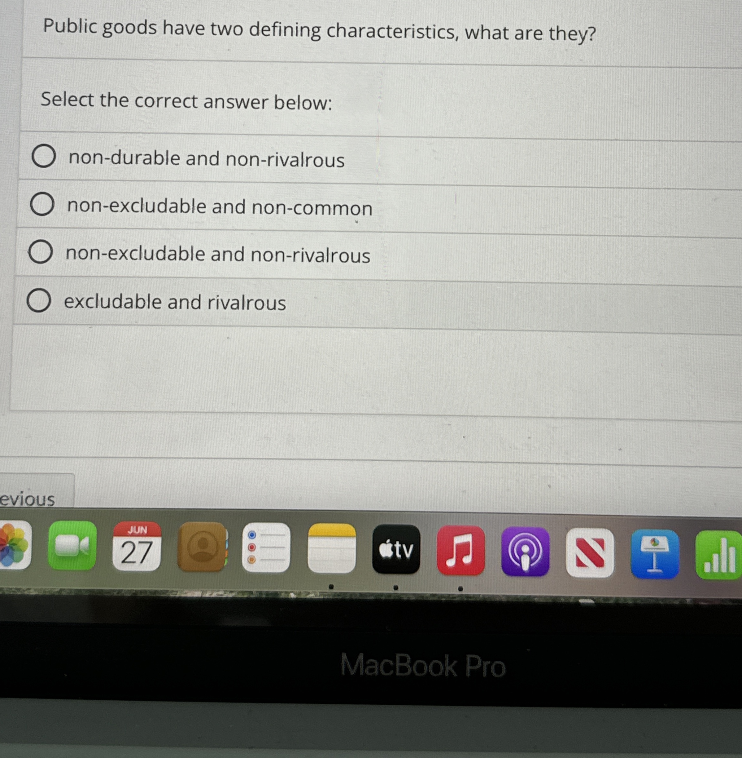 Solved Public goods have two defining characteristics, what | Chegg.com