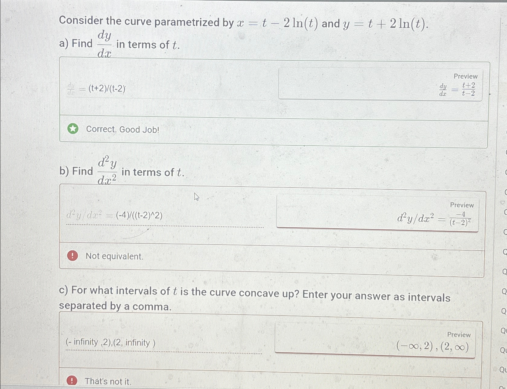 Solved Consider the curve parametrized by x=t-2ln(t) ﻿and | Chegg.com