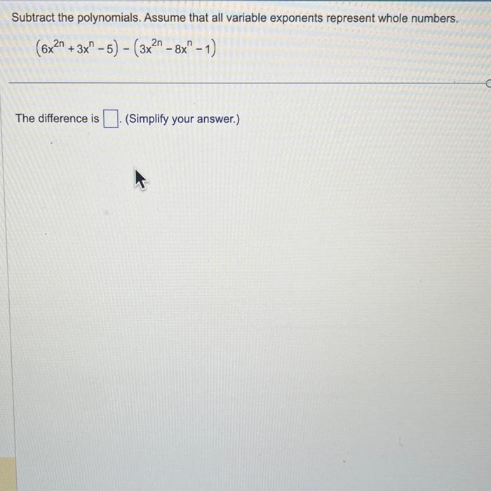Solved Subtract the polynomials. Assume that all variable | Chegg.com