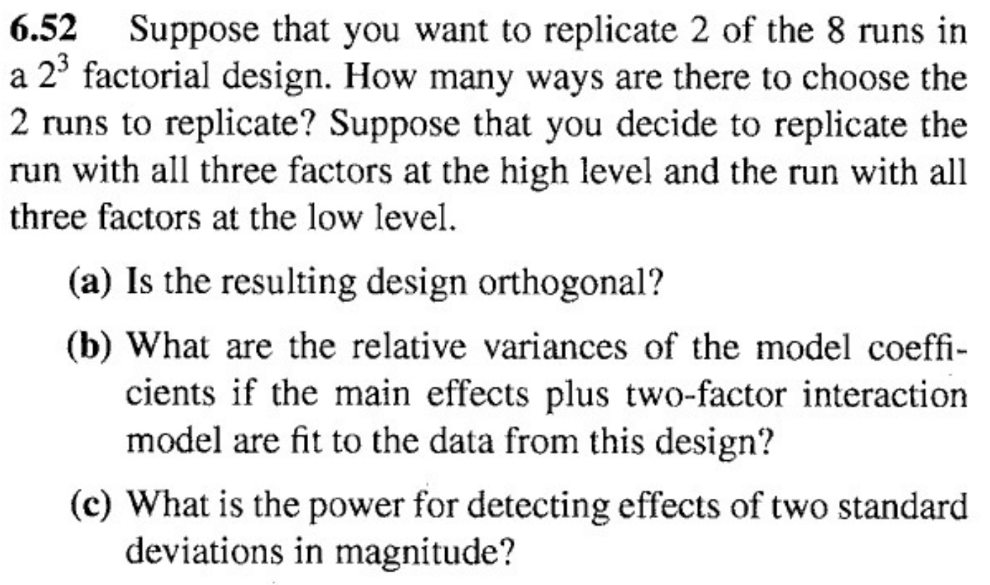 Solved 6.52 ﻿Suppose that you want to replicate 2 ﻿of the 8 | Chegg.com