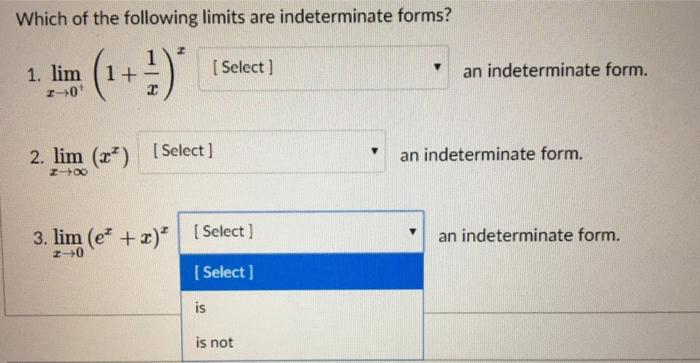 Solved Which of the following limits are indeterminate | Chegg.com