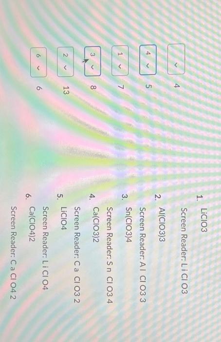 1. LiClO3 Screen Reader: LiClO3 2. Al(ClO3)3 Screen | Chegg.com