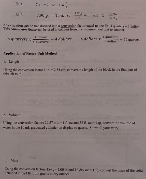 Ex 1. 7×1=7 so 1=77 Ex 2. 7.90 g=1 mL so 1 mL7.90 g=1 | Chegg.com