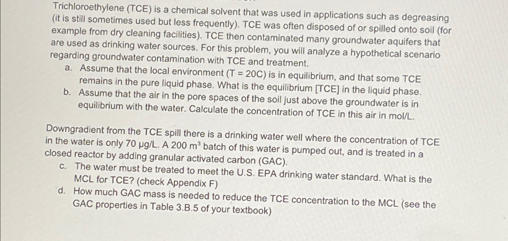 Trichloroethylene (TCE) ﻿is a chemical solvent that | Chegg.com