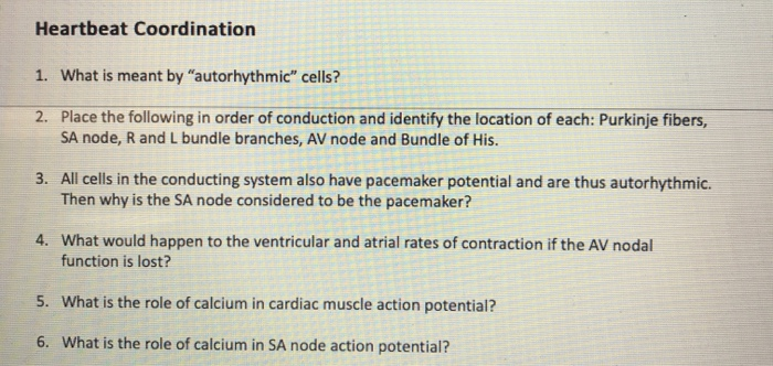 Solved Heartbeat Coordination 1. What is meant by | Chegg.com