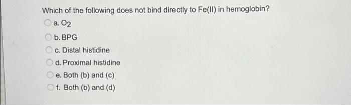 Solved Which of the following does not bind directly to | Chegg.com
